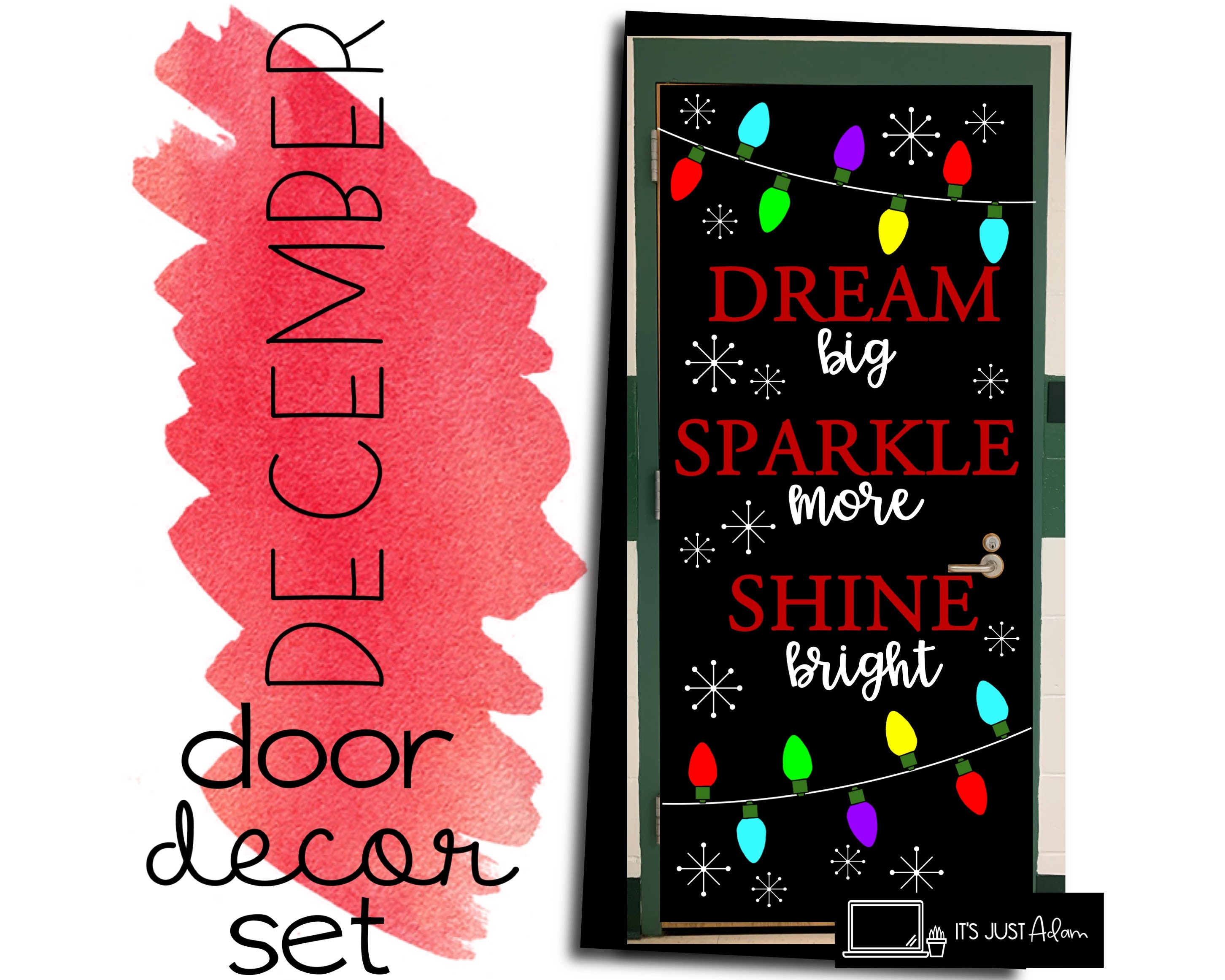 Dream Big Sparkle More Shine Bright December Door Christmas Door ...