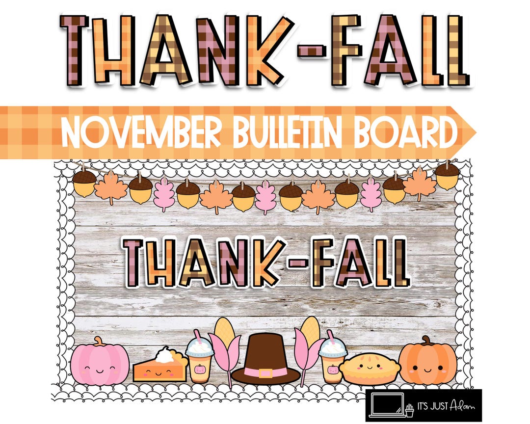 November Bulletin Board | Thank Fall Bulletin Board Thanksgiving ...