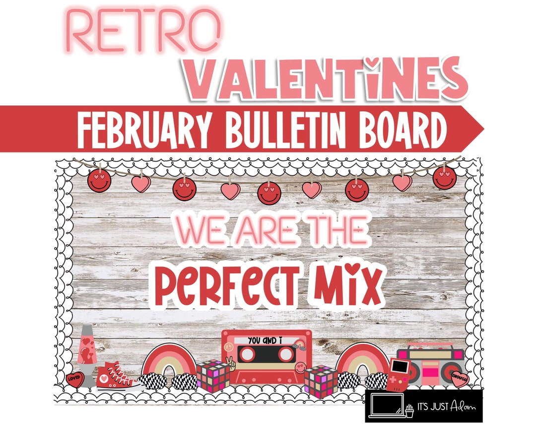 We Are the Perfect Mix Retro Rainbow February Bulletin Board Themed ...