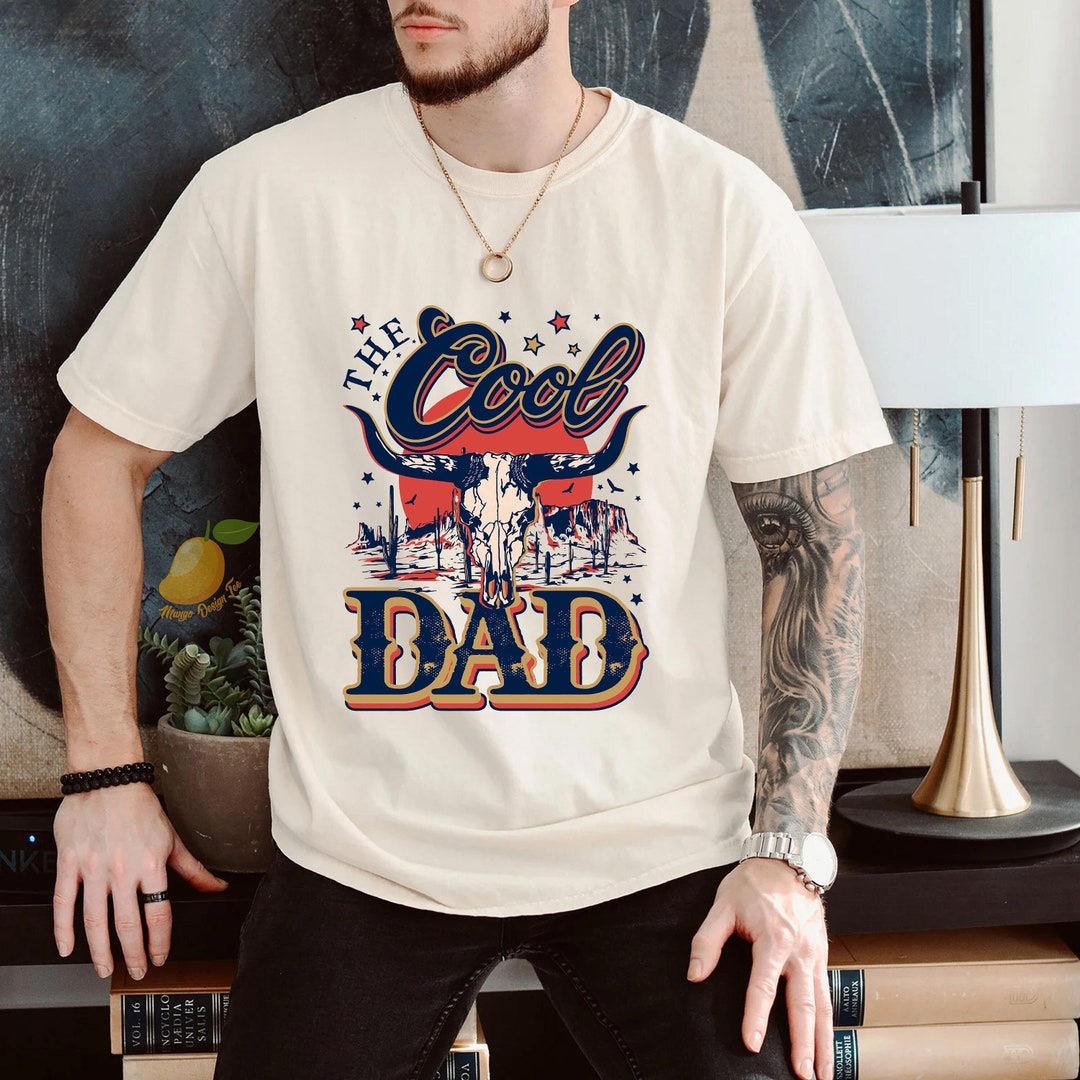 The Cool Dad Shirt, Best Dad Shirt, the Cool Dad Shirt, Gift for Father ...