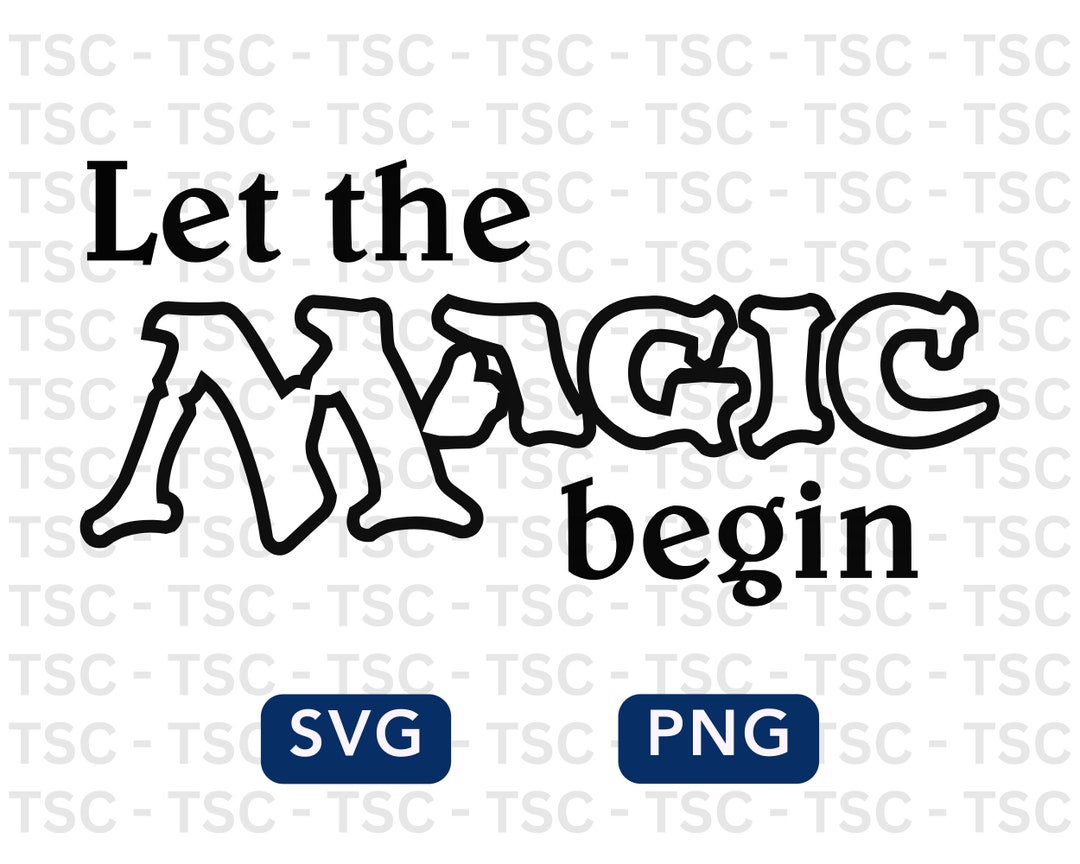 Magic the Gathering SVG | Let the Magic Begin Svg, TCG Template, Mtg ...