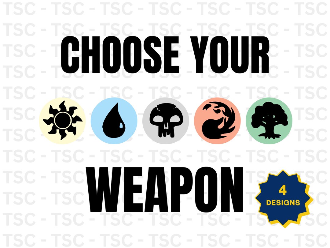 Choose Your Weapon SVG & PNG | MTG Inspired Tabletop Gaming Cards ...