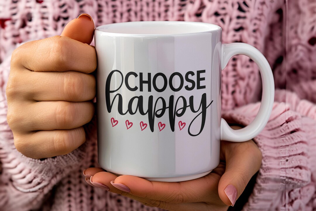Choose Happiness Mug Uplifting Quote Everyday Motivation Happiness in a ...