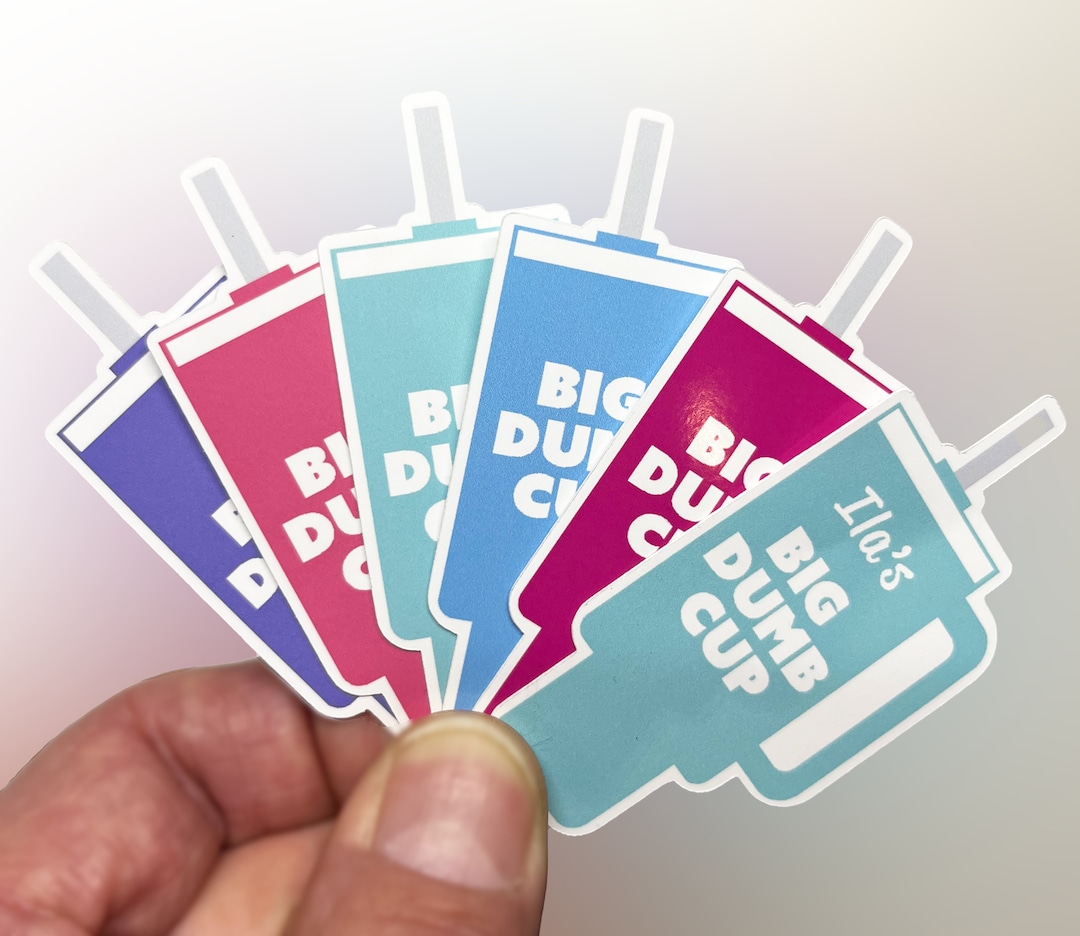 Personalized Stanley 'big Dumb Cup' Tumbler Sticker Pack of 6 ...