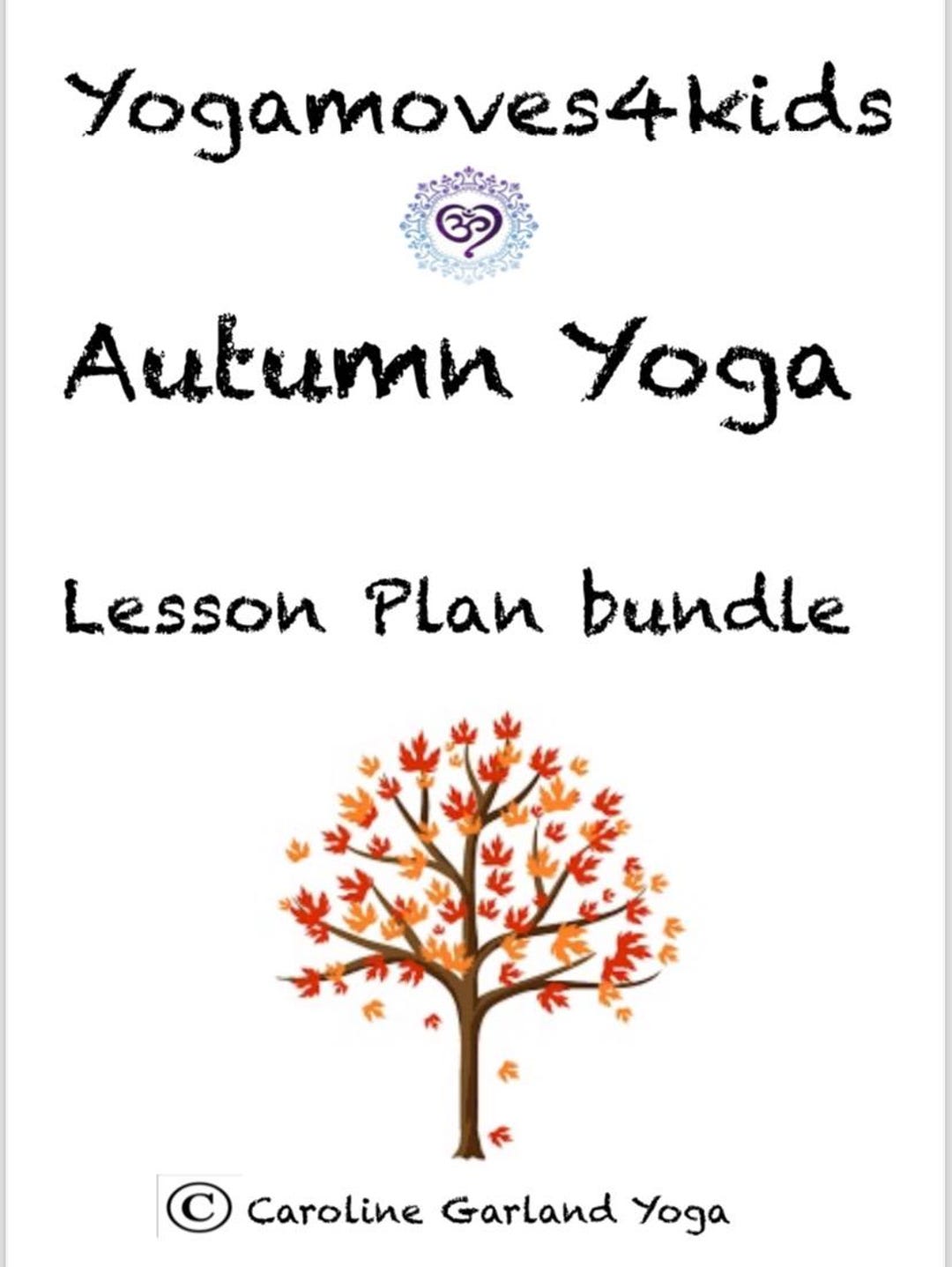 Yogamoves4kids Autumn Yoga . Lesson Plan Bundle - Etsy