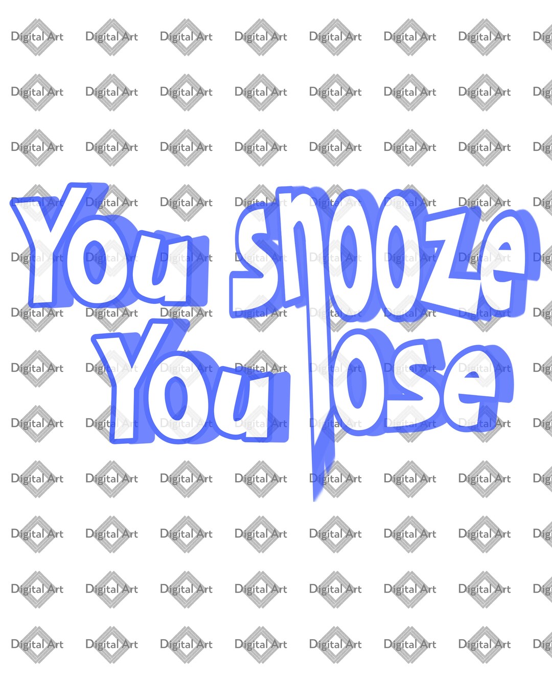 You Snooze, You Lose SVG/PNG Clipart - Funny Quote Design for Apparel ...