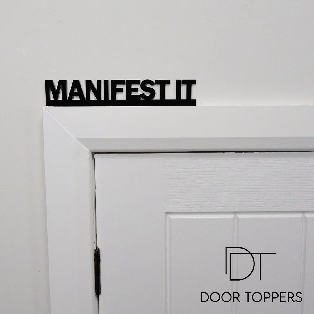MANIFEST IT Door Topper – Motivational Quote Sign | Manifestation Wall ...