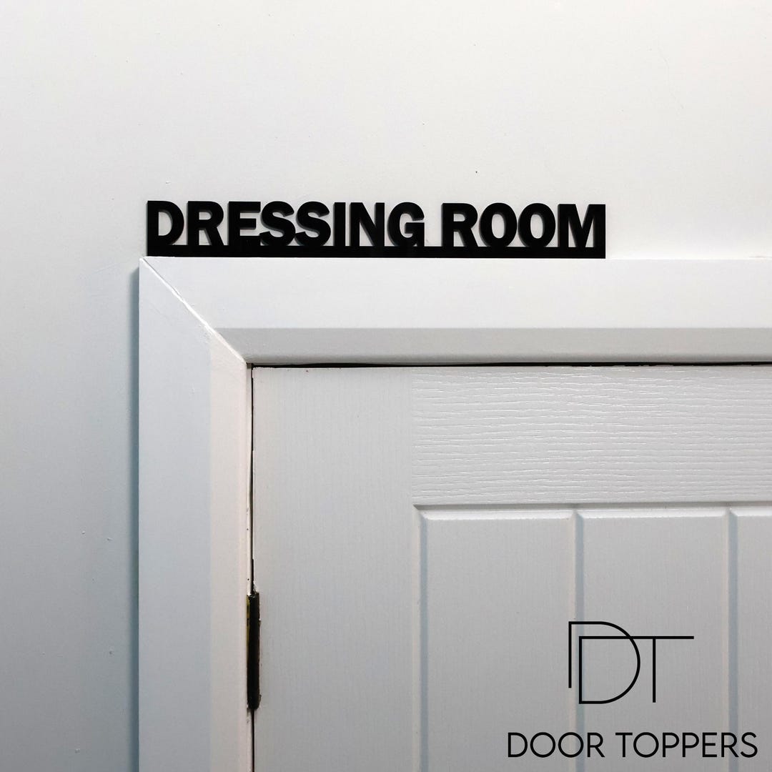 DRESSING ROOM Door Topper | Over Door Sign | Walk in Wardrobe | Closet ...