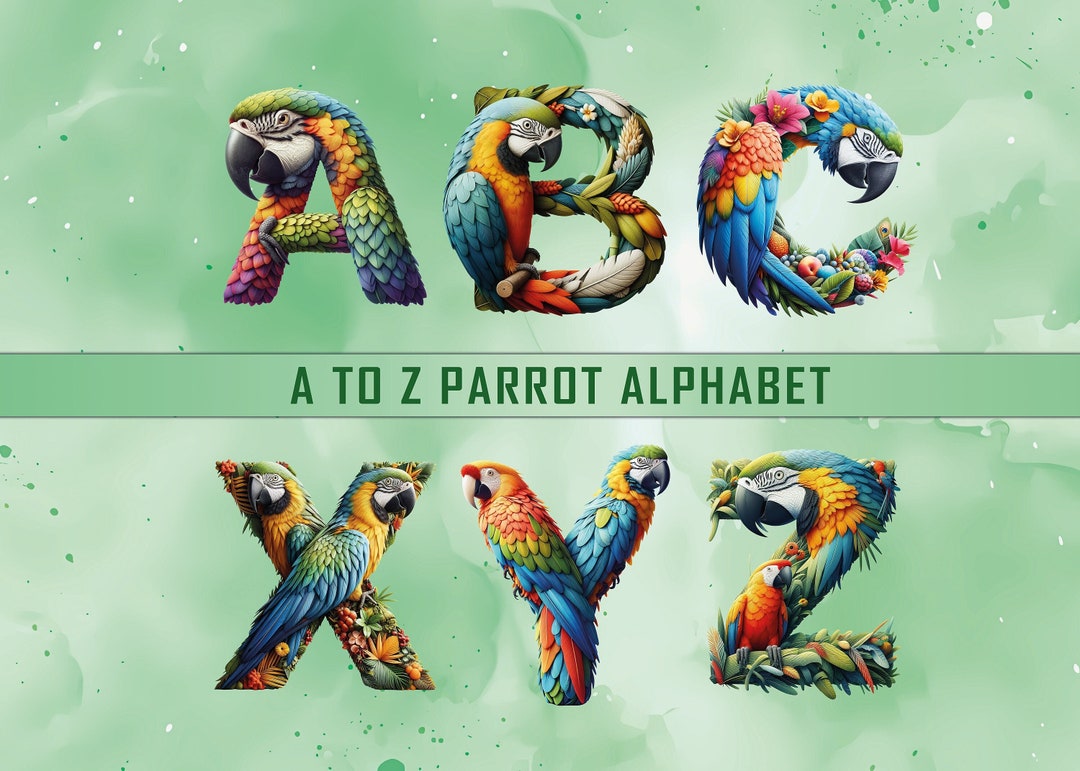 Parrot Alphabet, A to Z Parrot Alphabet Clipart, 26 High Resolution ...