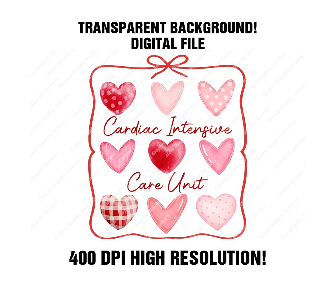 Cardiac Intensive Care Unit Valentine PNG | CICU With Hearts PNG, Ready ...