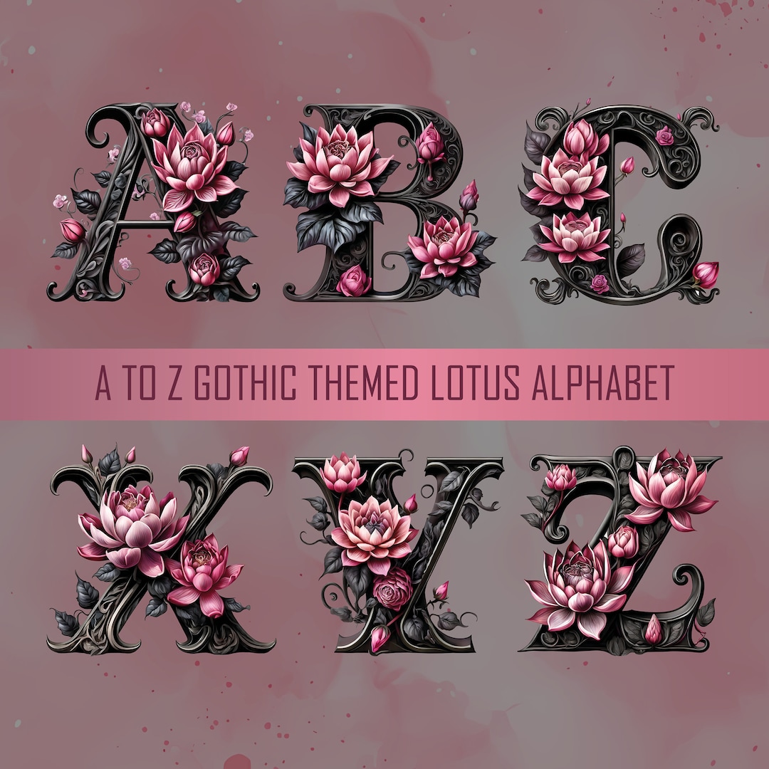 Gothic Themed Lotus Alphabet, 26 Different Letters Made of Lotus ...