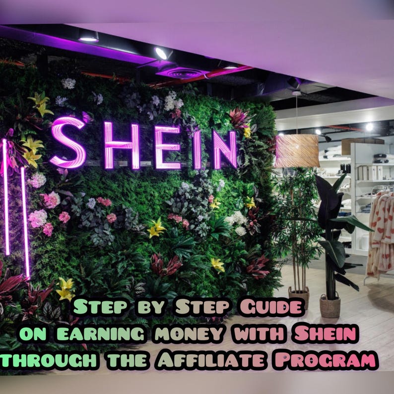 Step by Step Guide on Earning Money With Shein as an Affiliate - Etsy