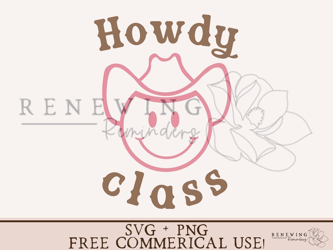 Western Teacher Png Howdy Class Svg Teacher Smiley Face Cowgirl Png ...