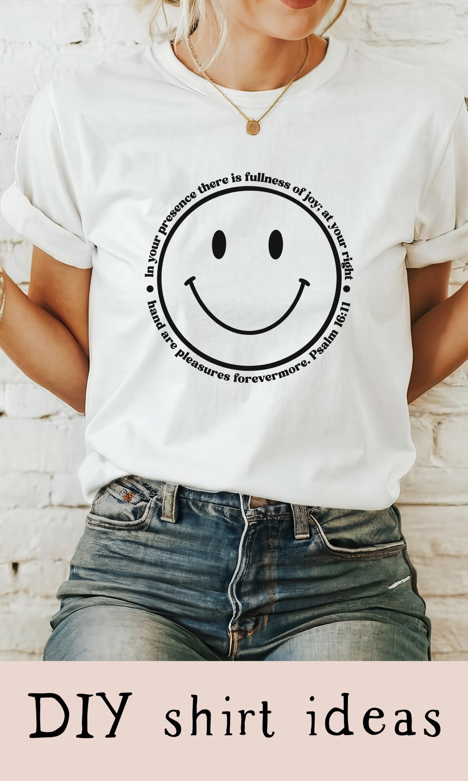 Smiley Face Shirt Svg Psalm 16 11 Bible Verse Svg Faith Inspired Shirt ...