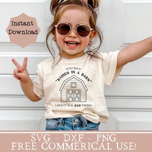 Farm Kid Svg Toddler Farm Png for Child Shirt Raised in a Barn Png for ...