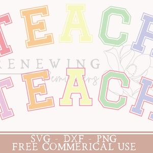 Teach Shirt Png Pastel Teacher Svg Varsity Letters Teach Png Back to ...