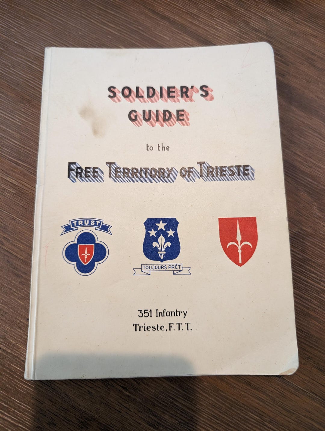 RARE the Soldiers Guide to the Free Territory of Trieste // 351st ...