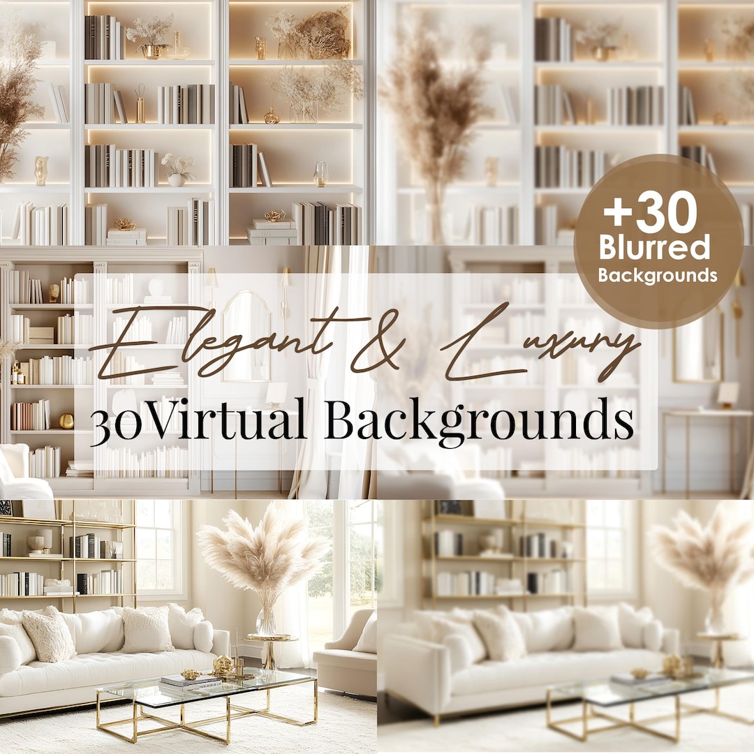 Elegant Luxury Virtual Background Bundle – 30 Aesthetic Zoom Backdrops ...