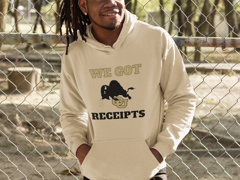 We Got Receipts, CU Football, Unisex Hoodie for Colorado Fans ...