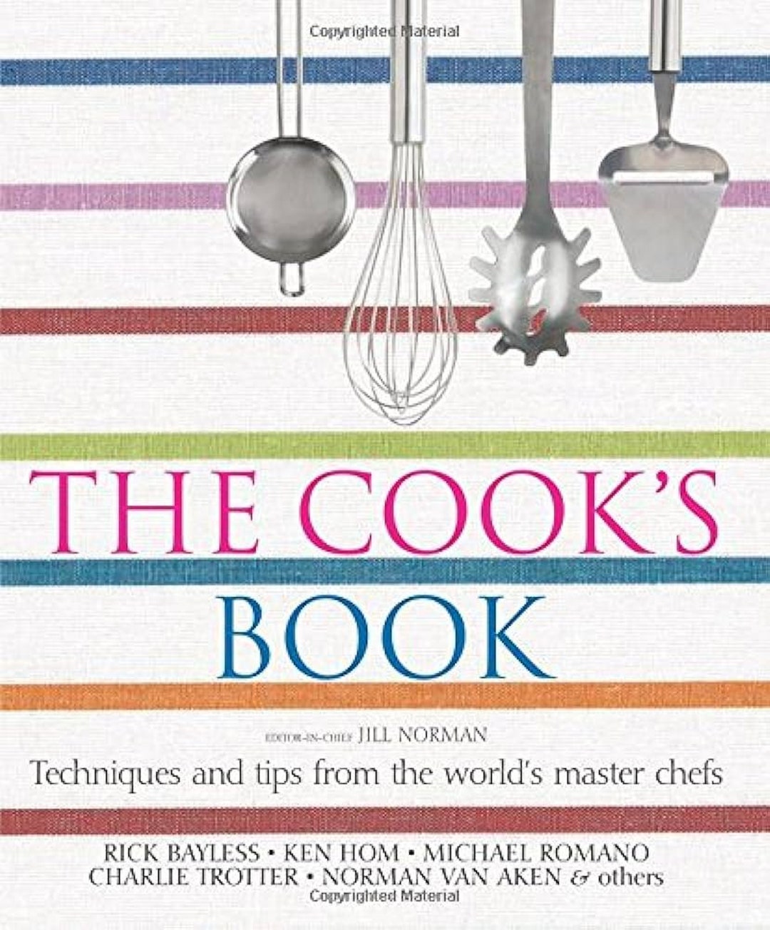 The Cook's Book - Techniques and Tips From the World's Master Chefs by ...