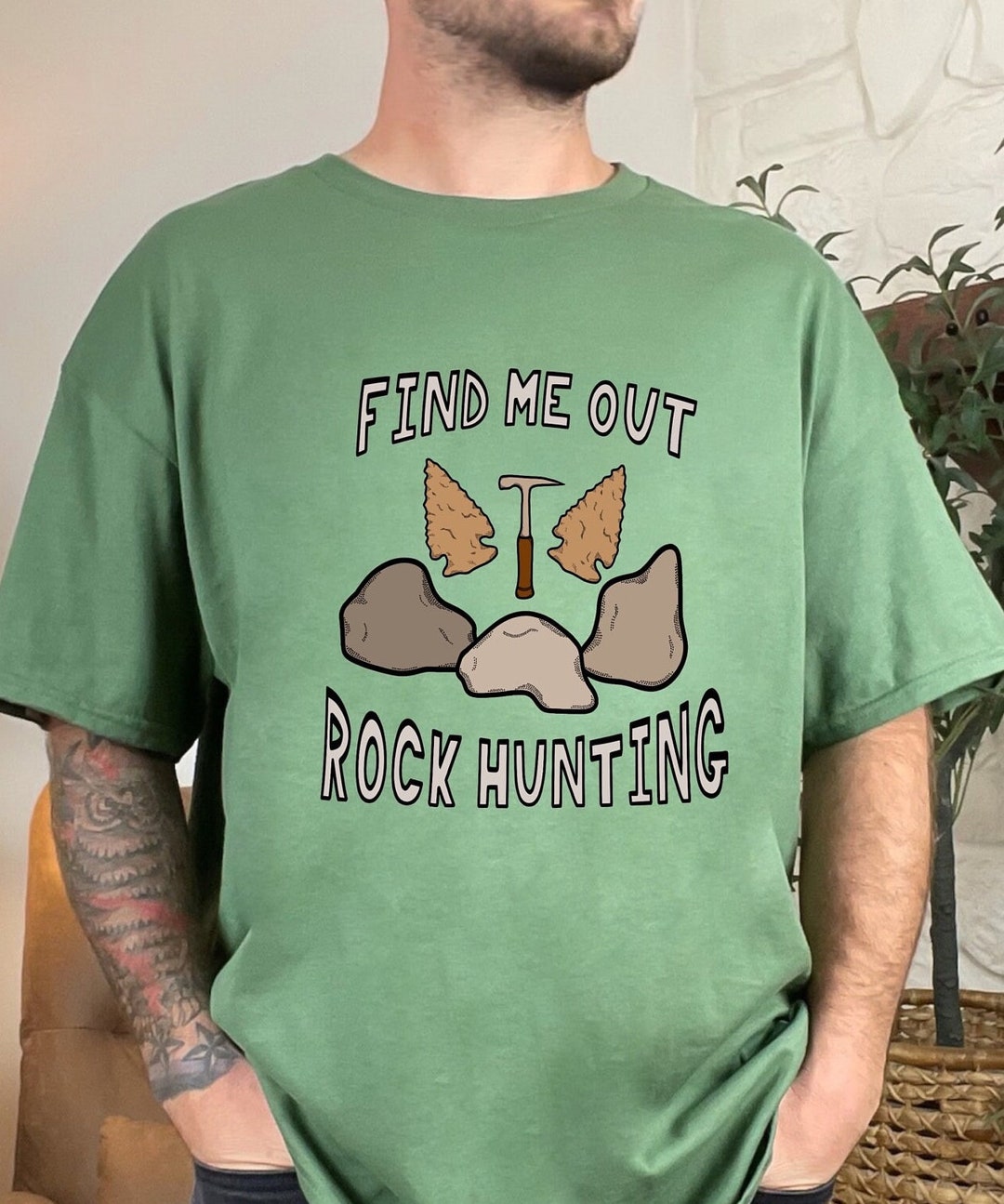 Find Me Out Rock Hunting T-shirt , Rock Hunter Shirt , Rock Lover Shirt ...