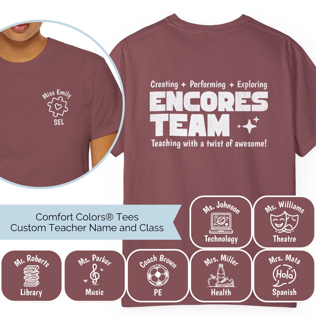 Custom Comfort Colors® Encores Team Matching Teacher Shirts ...