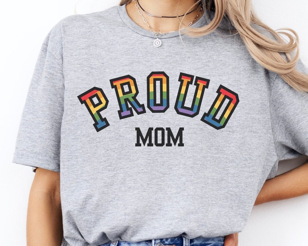 Proud Mom Shirt, LGBTQ Pride Month T-shirt, Pride Flag Top, LGBTQIA ...