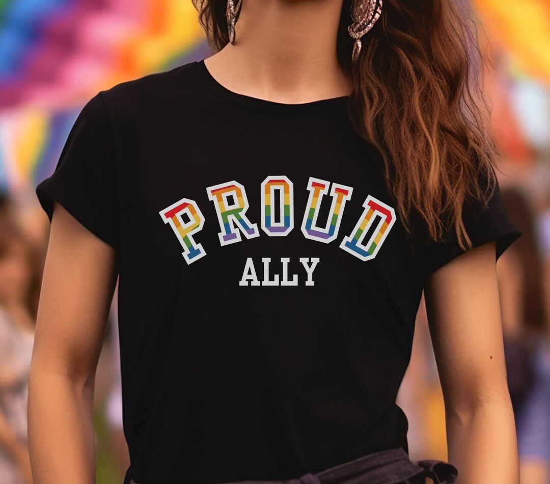 Proud Ally Shirt, LGBTQ Pride Month T-shirt, Pride Flag Top, LGBTQIA ...