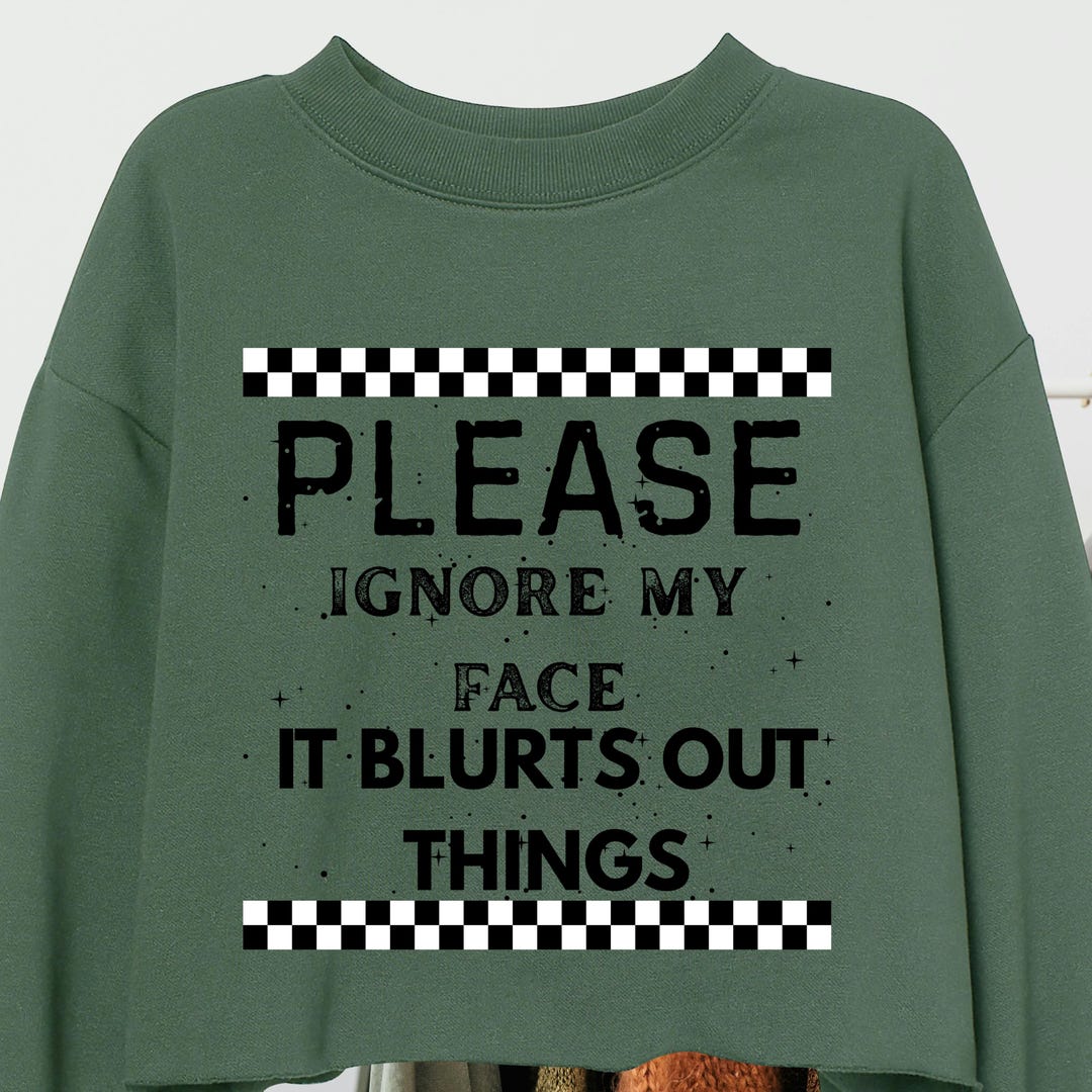 Please Ignore My Face PNG | Funny Expression Quote | Sarcasm Humor ...