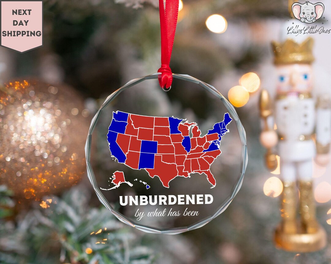 2024 Election Map Ornament, Trump Ornament, Unburdened by What Has Been ...