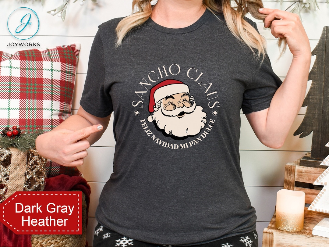 Sancho Claus T-shirt, Christmas Shirt for Men, Funny Santa Claus Shirt ...