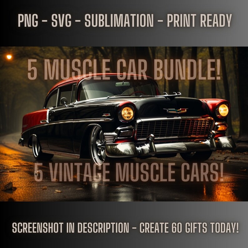 57 Chevy Classics - 5 Car Bundle, Digital Download, Custom Muscle Car PNG, Svg, Vintage Muscle ...