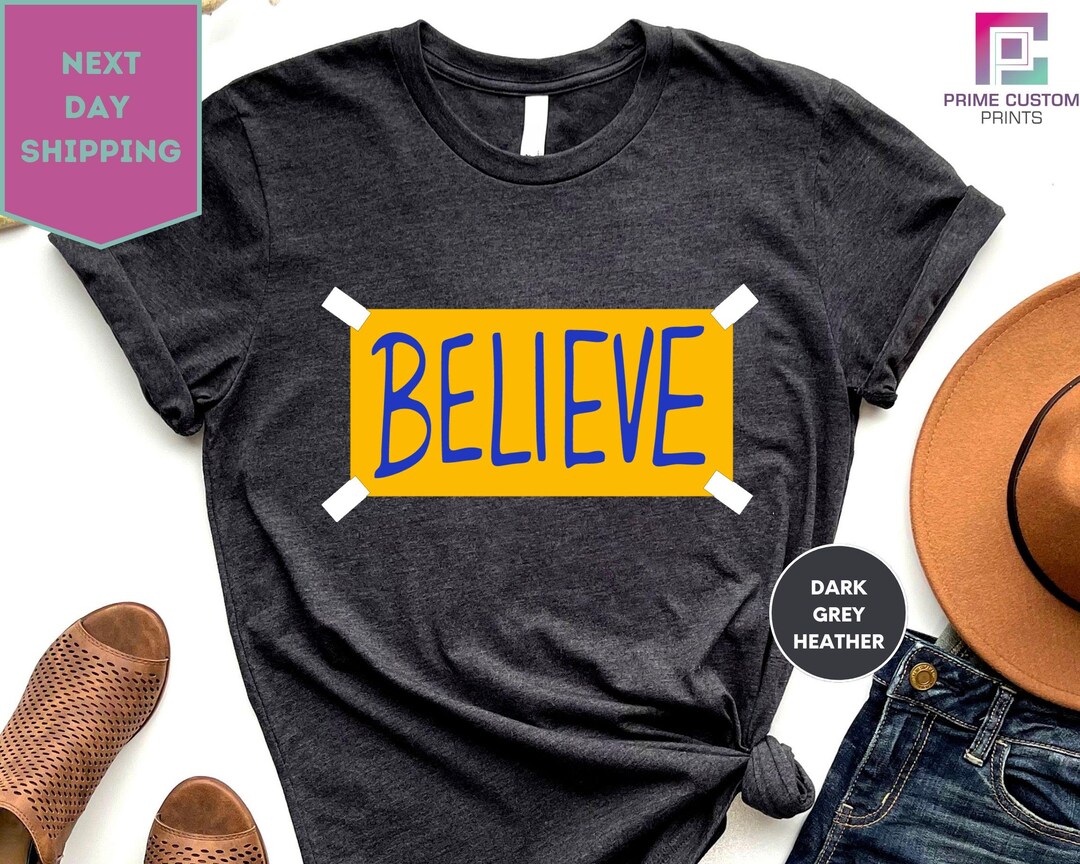 Believe Motivational Shirt, Believe Shirt, Believe Sign Locker Room ...