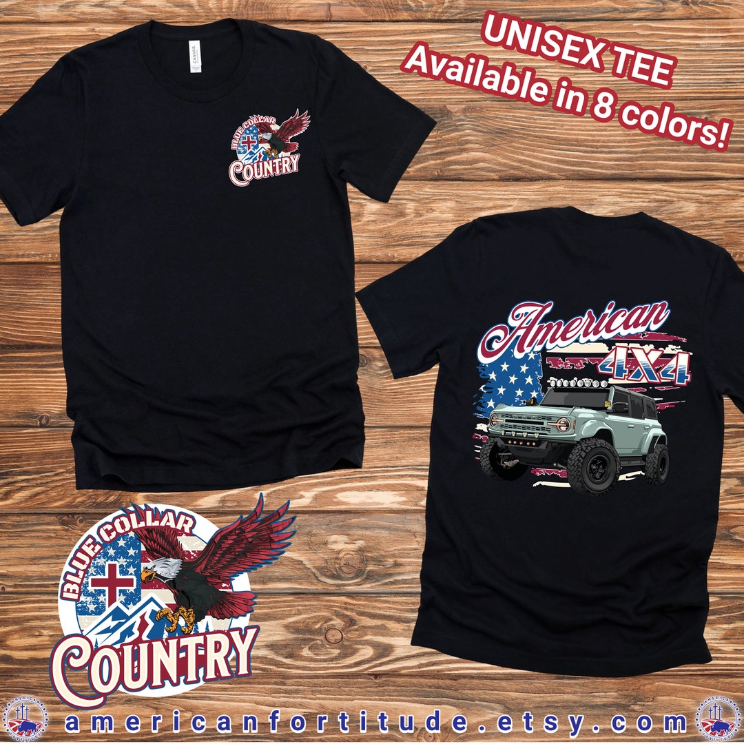 Blue Collar Country American 4x4 Bronco Tee - Etsy