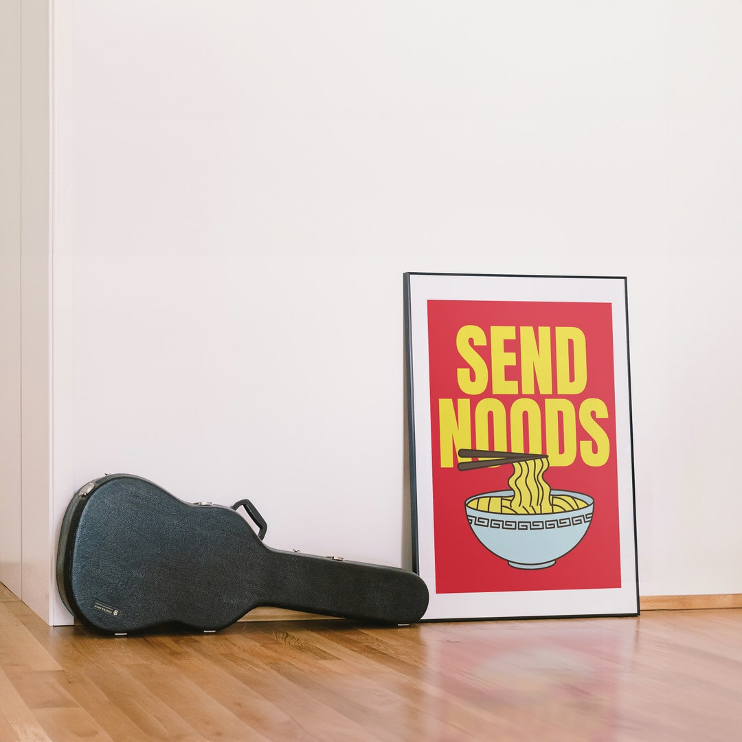 Send Noods Print Noodles Wall Art Aesthetic Kitchen Decor Funny Food ...