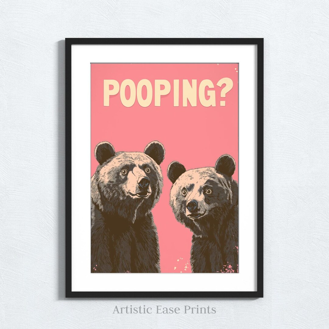 Funny Bathroom Poster - Bear Pooping Art Print, Humorous Toilet Artwork ...