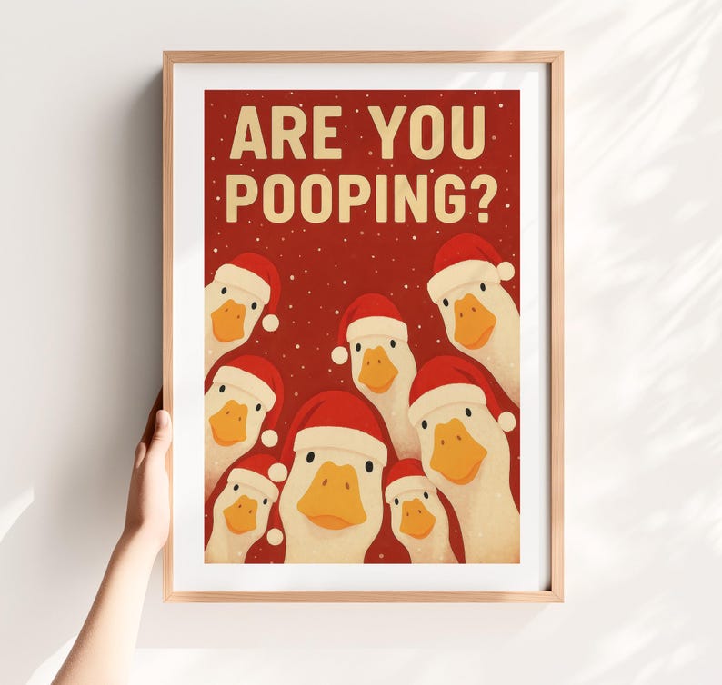 Funny Christmas Duck Bathroom Sign, Are You Pooping Print, Holiday ...
