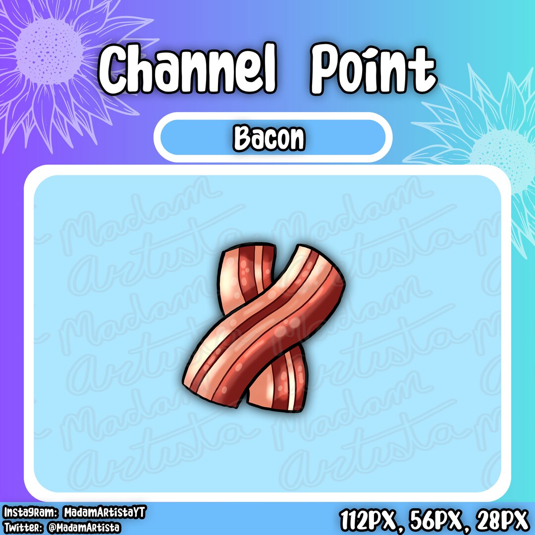Bacon | Channel Point PNG | Designed for Twitch, Discord, Sub ...