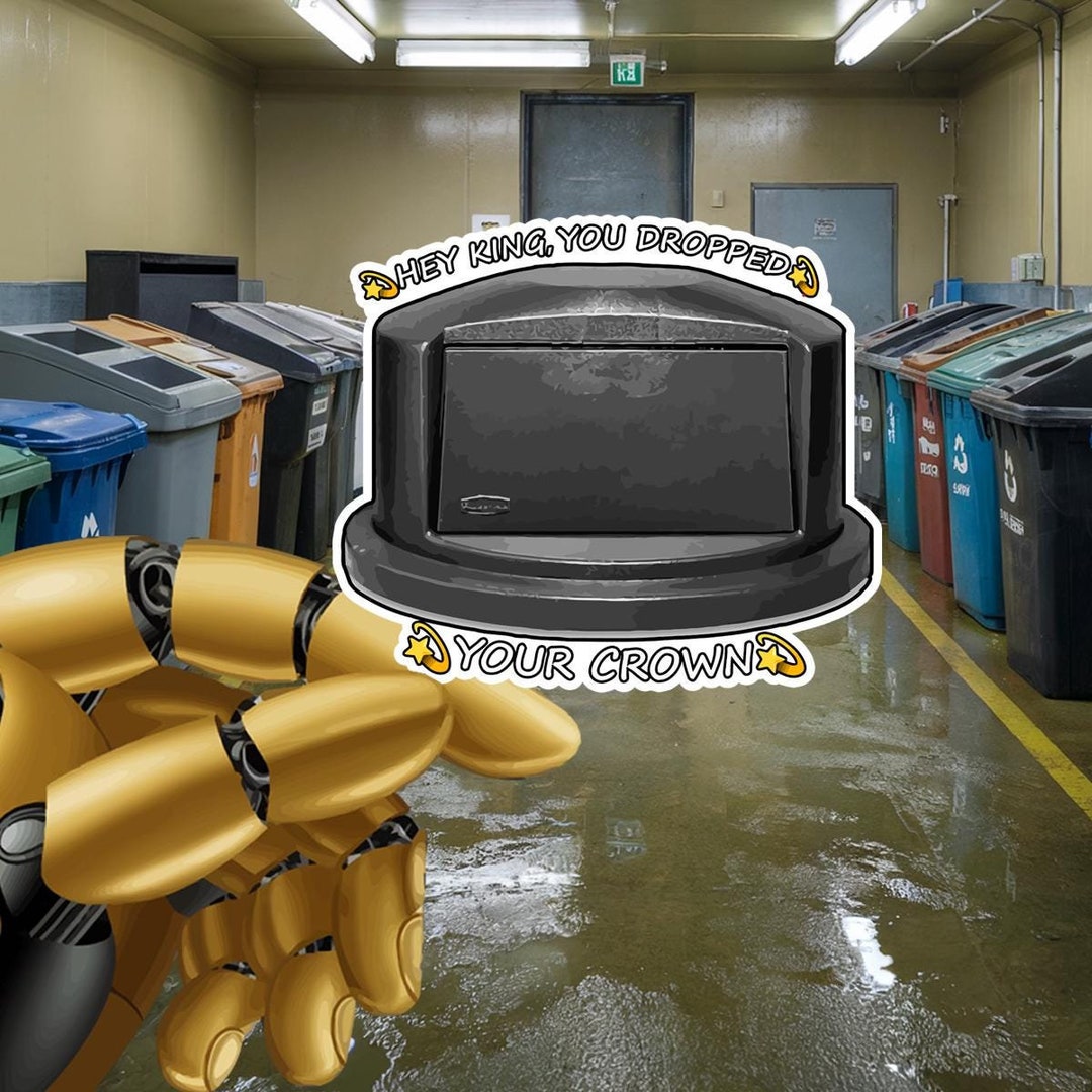 Hey King, You Dropped This Cute Crown Trash Sticker Funny Waterproof ...