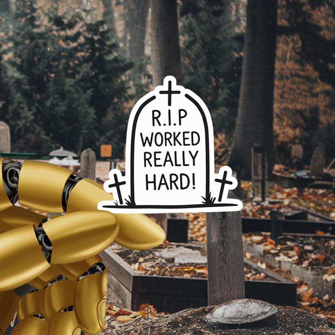 Funny Tombstone Sticker – R.I.P Worked Really Hard Dark Humor Headstone ...