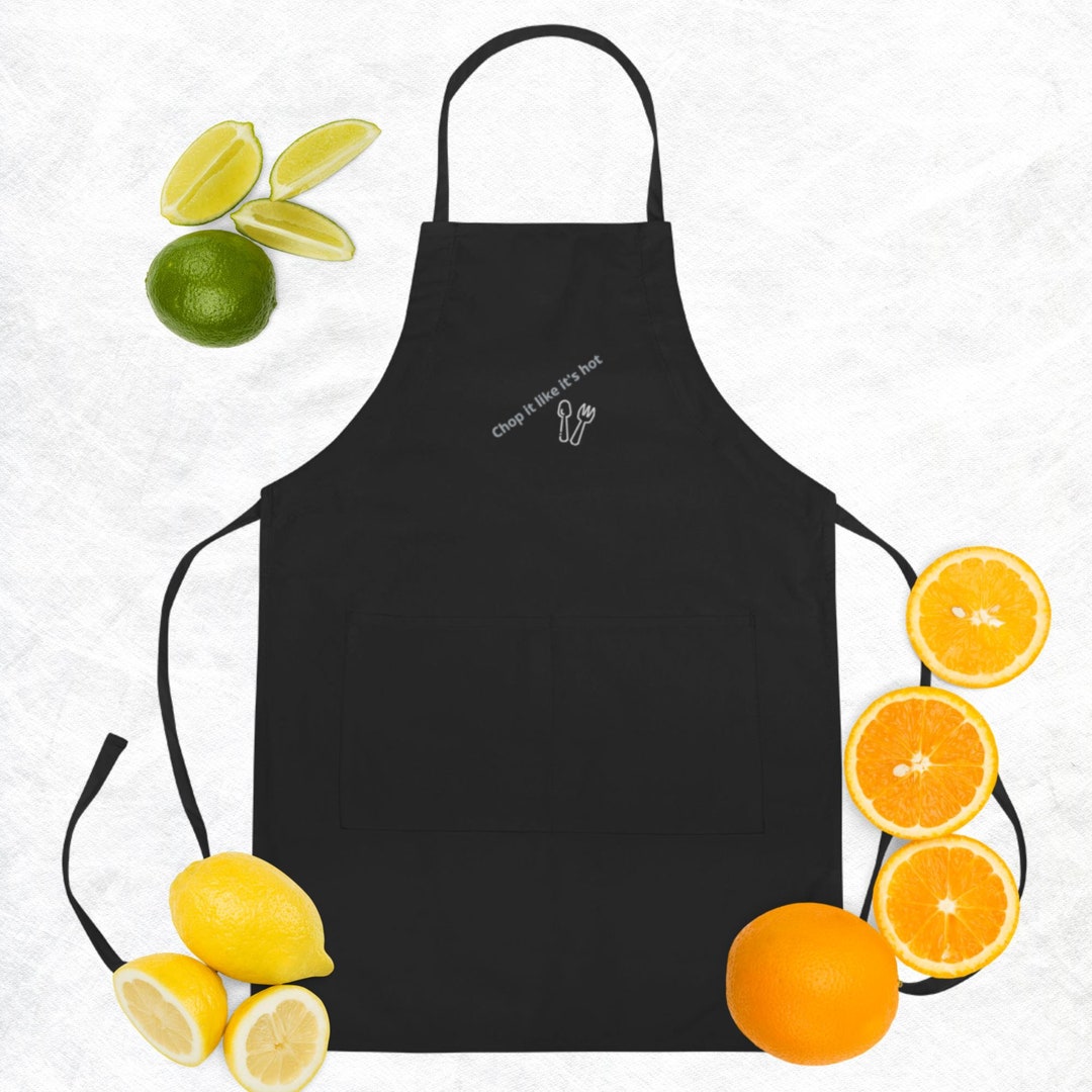 Chop It Like It's Hot Embroidered Apron - Etsy