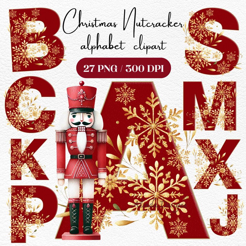 Christmas Nutcracker Alphabet Clipart: Red & Gold Snowflake Letters PNG ...
