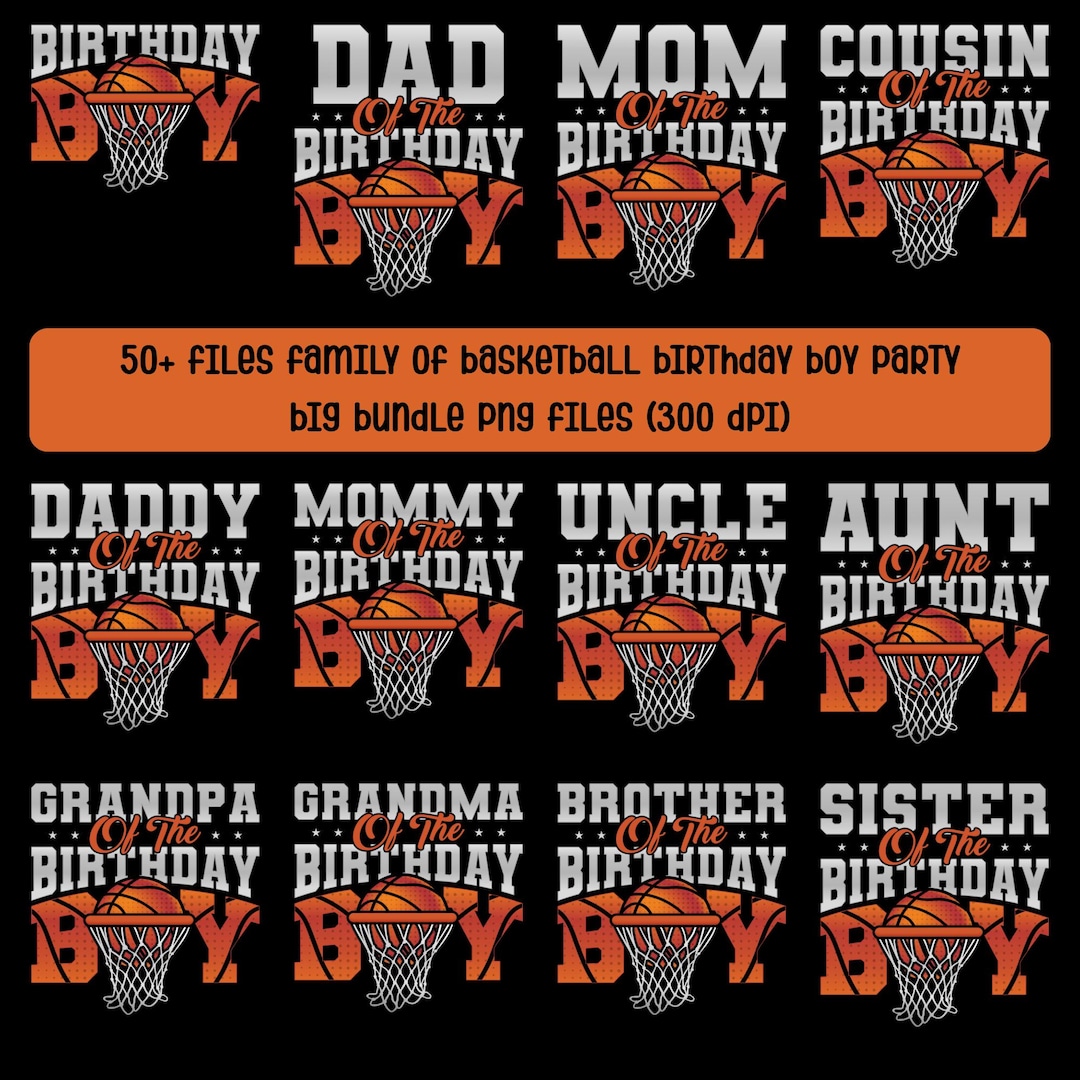 Basketball Birthday PNG Clipart Bundle: 50+ Family Designs (digital ...
