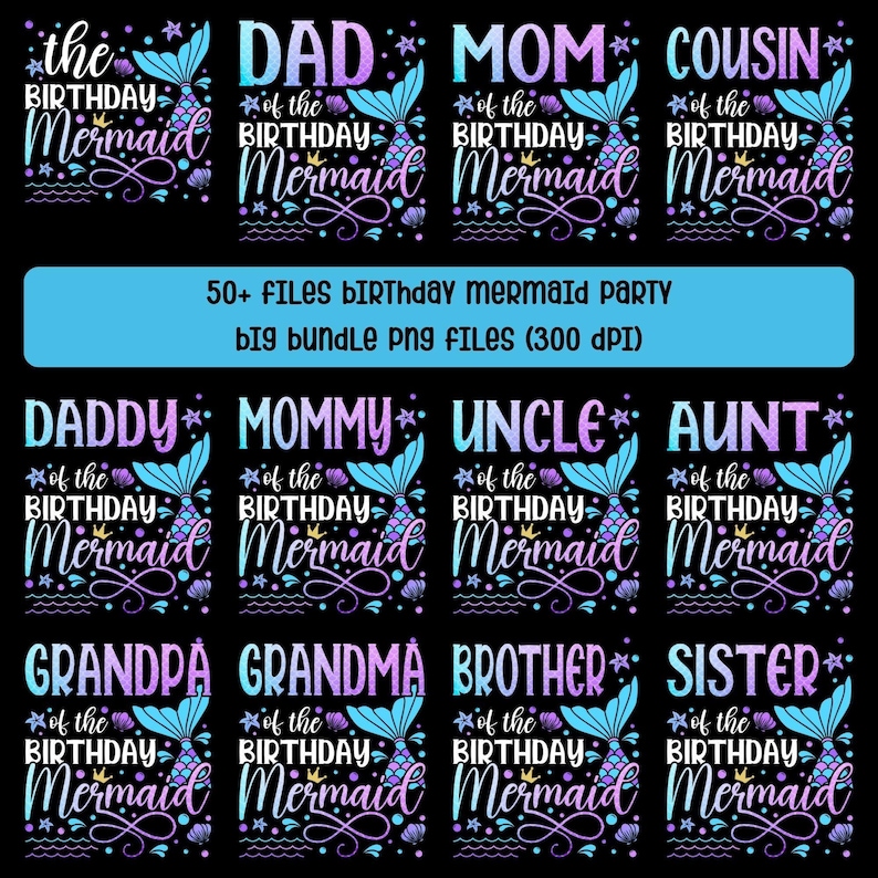 Mermaid Family Birthday PNG Bundle: 50+ Matching Designs (digital ...