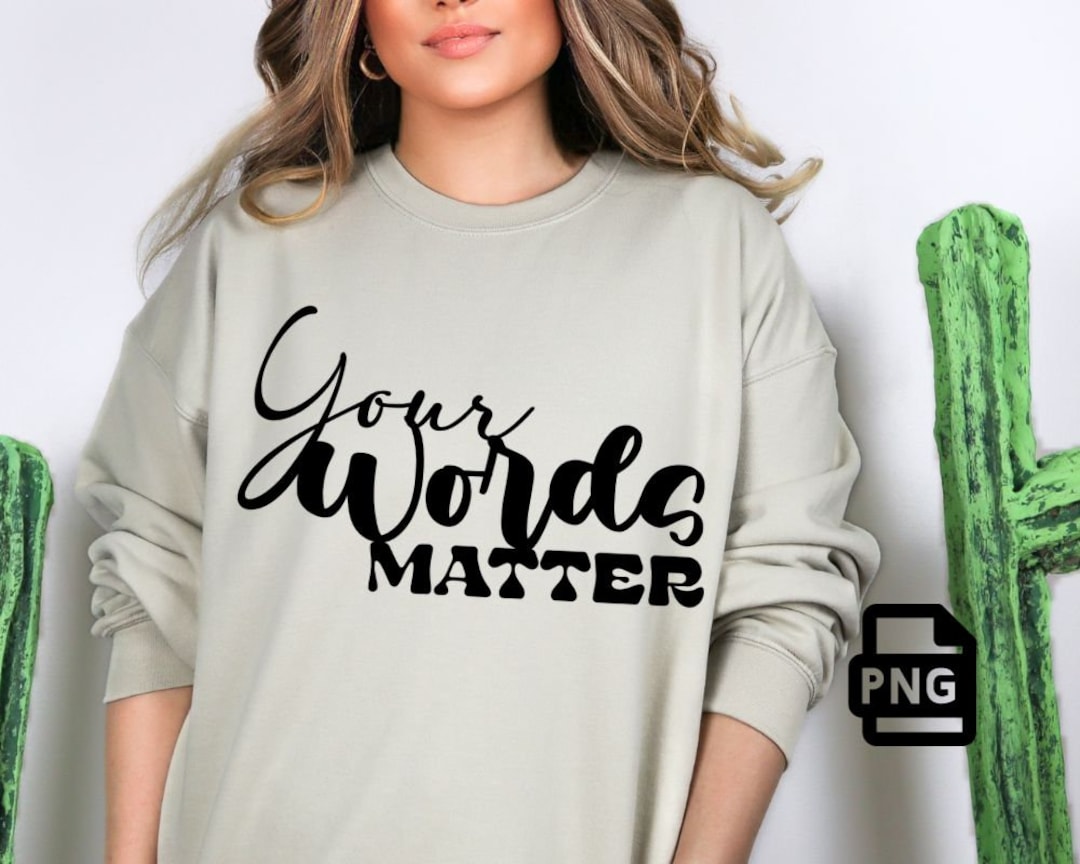 Your Words Matter Png Speech Therapy Language Png - Etsy