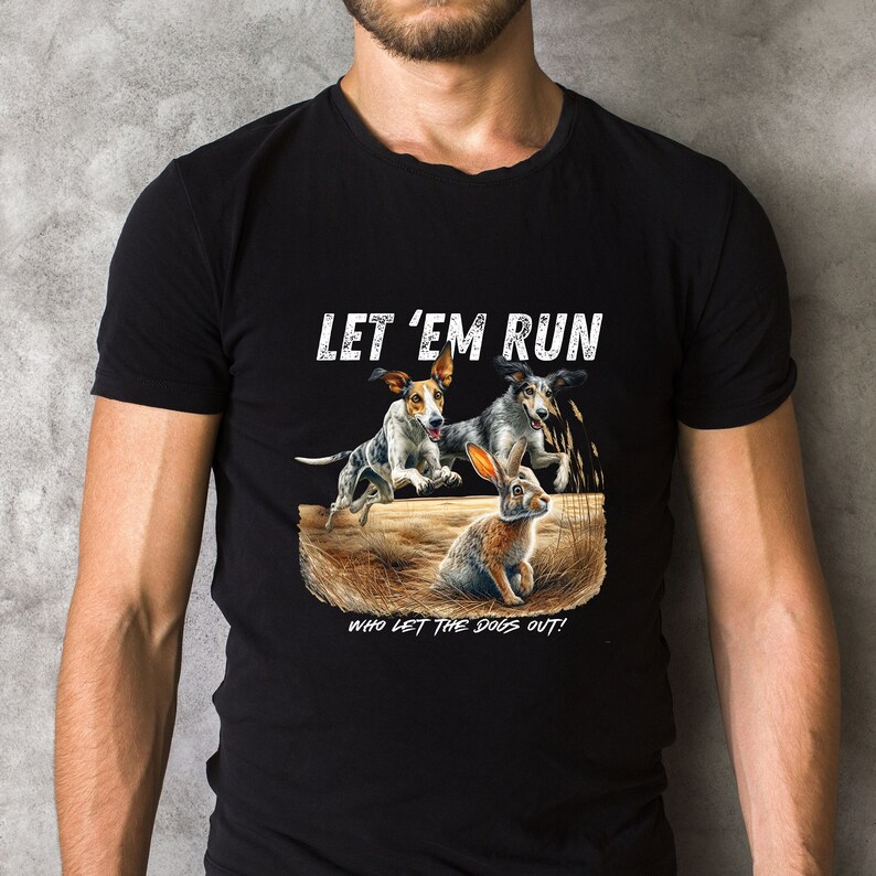 3 LET 'EM RUN Png Rabbit Hunting Sublimation Dog Hunting Digital ...