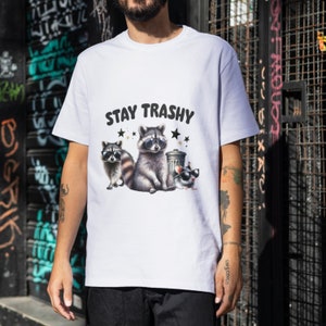 Stay Trashy Png Funny Stay Trashy Raccoons Opossums Squad Team Trash ...