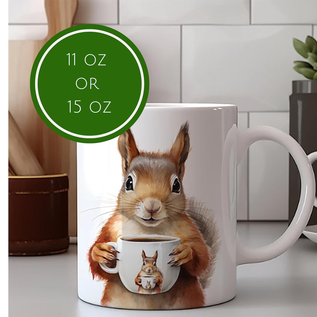 Cute Squirrel Coffee Mug - Gift for Coffee Lover Who Loves Squirrels ...
