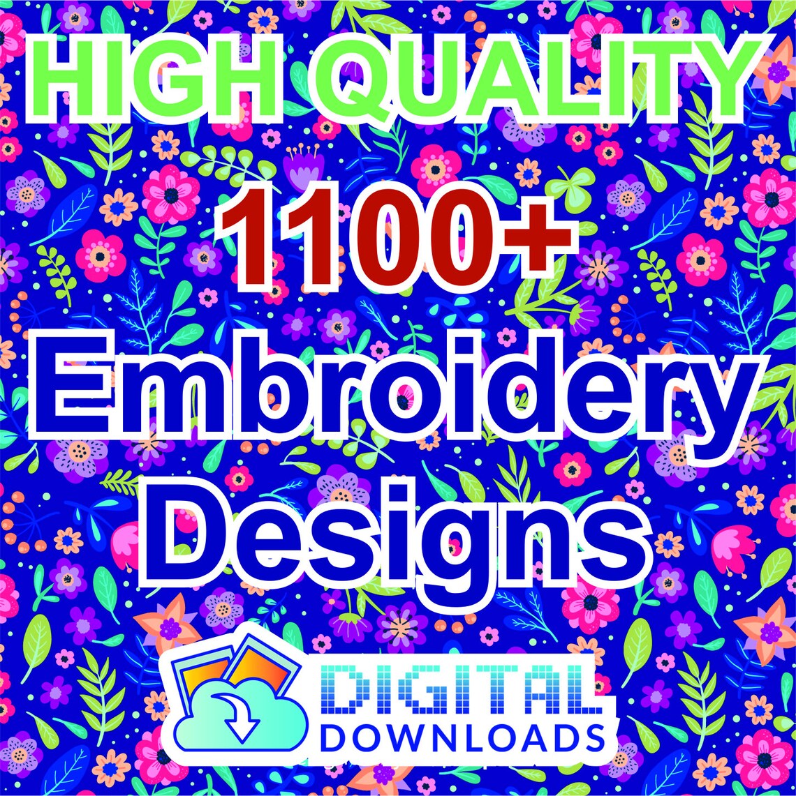 1100+ Embroidery Designs: PES, DST Files for PE Design & Wilcom ...