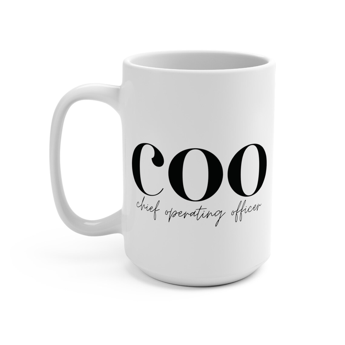 COO Mug: Chief Operating Officer Gift, 15oz Ceramic Mug - Etsy